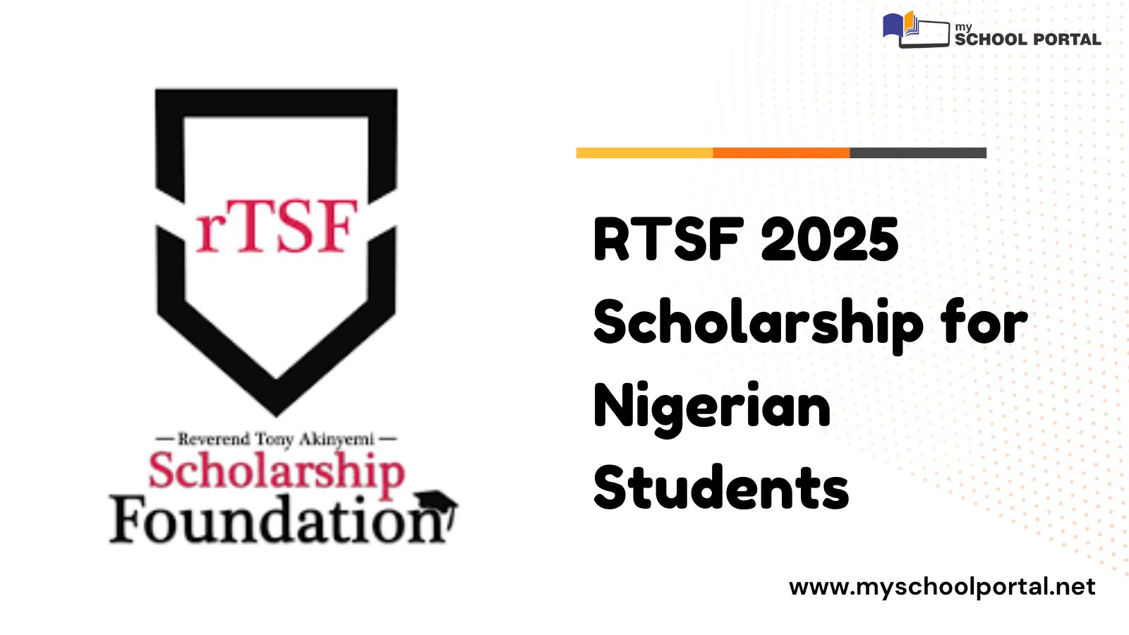 Rev Tony Akinyemi Foundation Scholarship 2025 (RTSF) For Nigerians: - Pastquestion